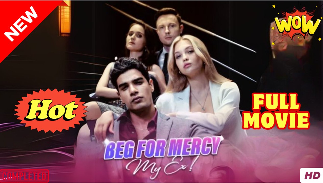 My Ex Beg for Mercy - video Dailymotion