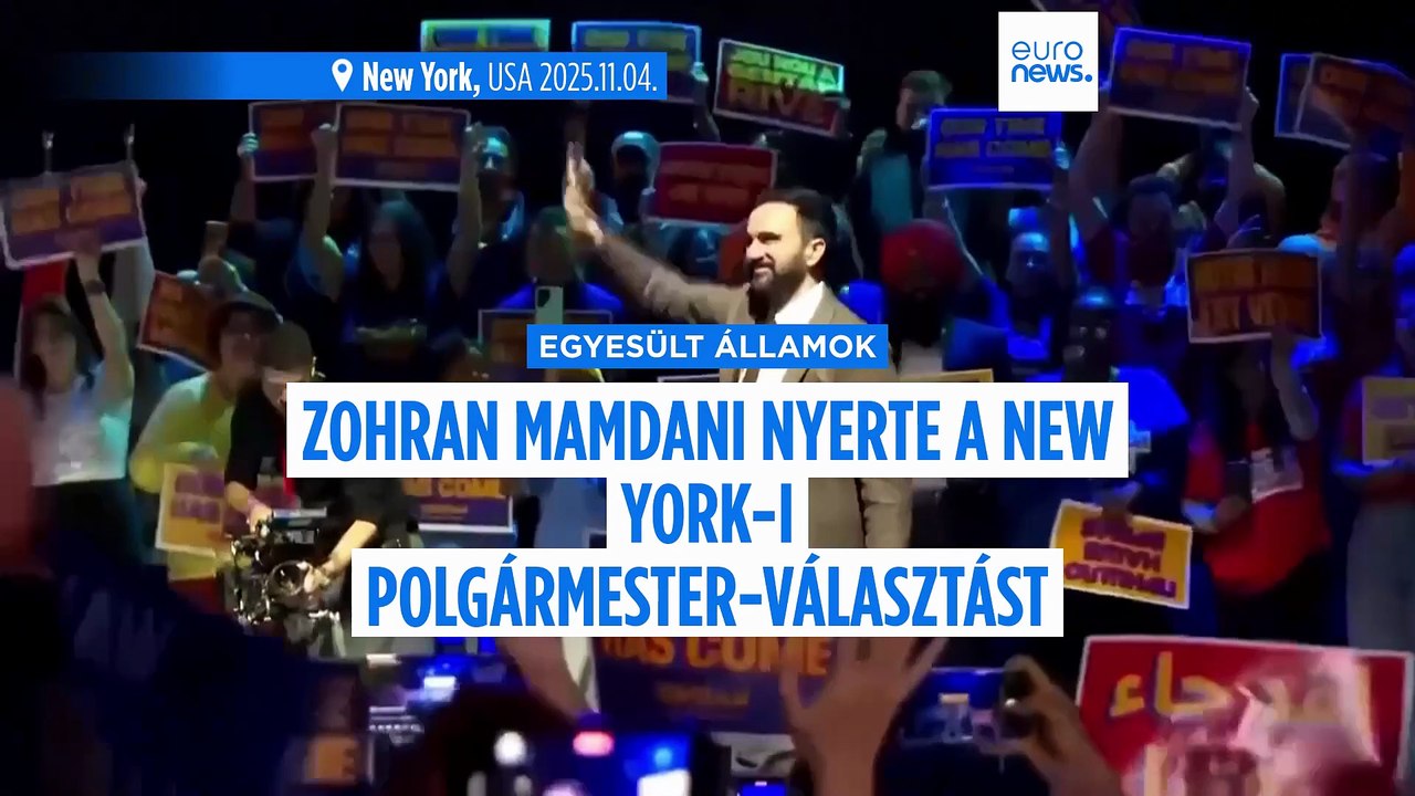 Zohran Mamdani nyerte a New York-i polgármester-választást - video ...