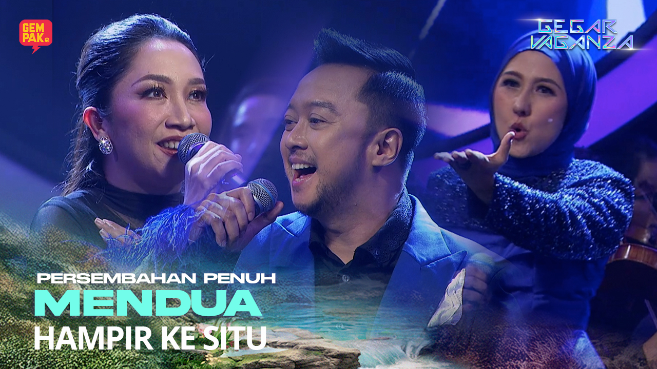 MENDUA - HAMPIR KE SITU | GEGAR VAGANZA 12 | Gempak