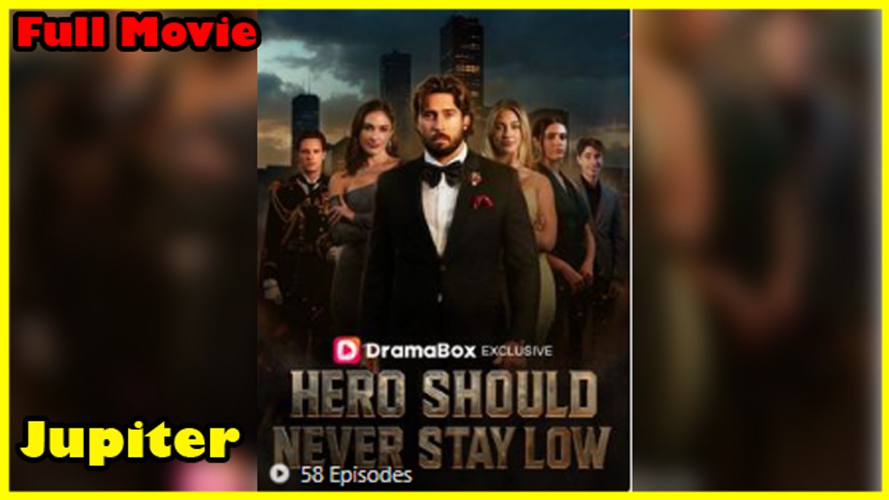 Hero Should Never Stay Low - Full Movie - video Dailymotion