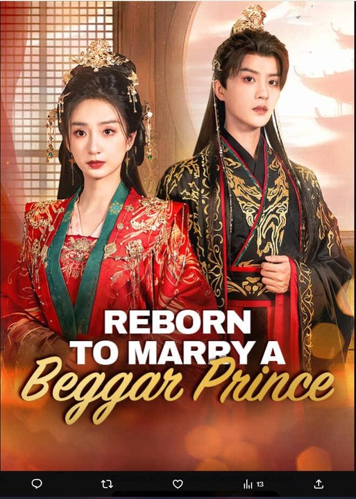 Reborn to Marry a Beggar Prince Chinese Drama - English Sub - video ...