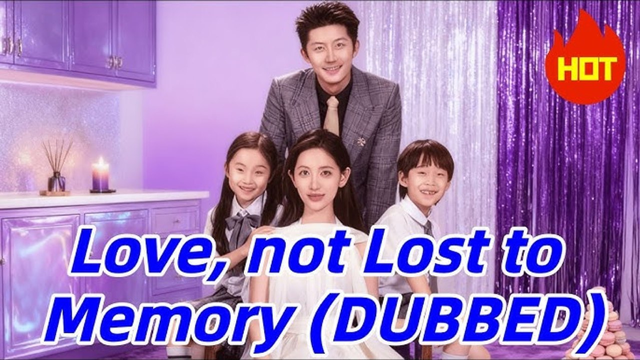 Love, Not Lost To Memory Netshort - video Dailymotion