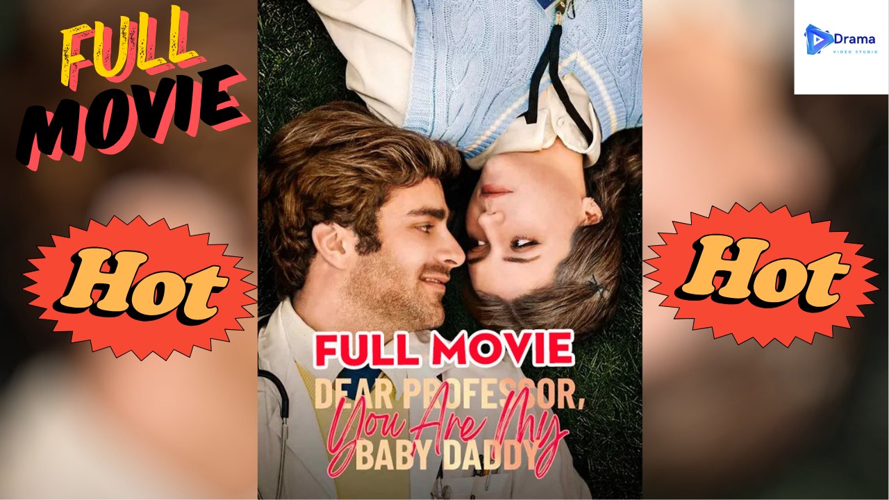 [New Drama] Dear Professor, You Are My Baby Daddy #reelshort - Full ...