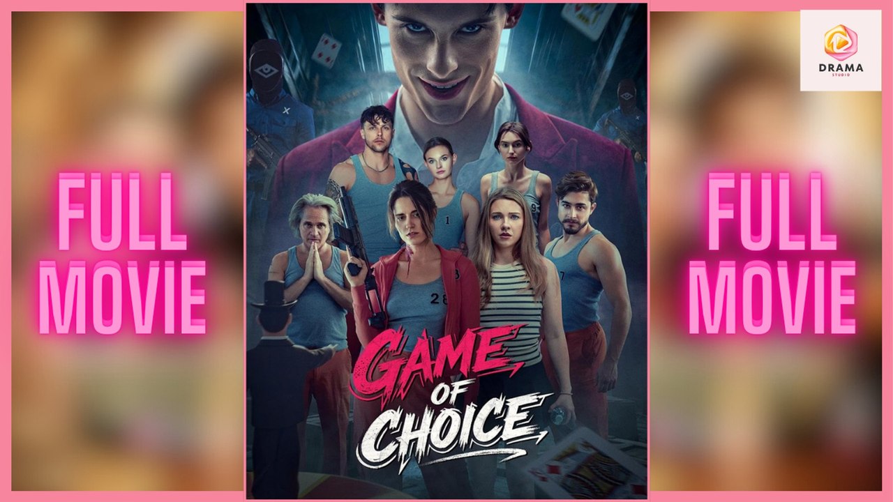 Game Of Choice (2025) - FULL HD [Eng Sub] - video Dailymotion