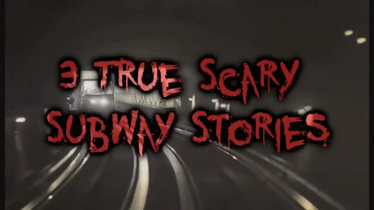 3 Scary True Subway Stories - video Dailymotion