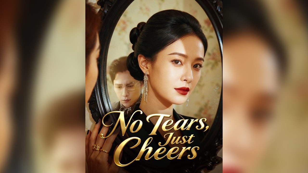 No Tears, Just Cheers Full Episode - video Dailymotion