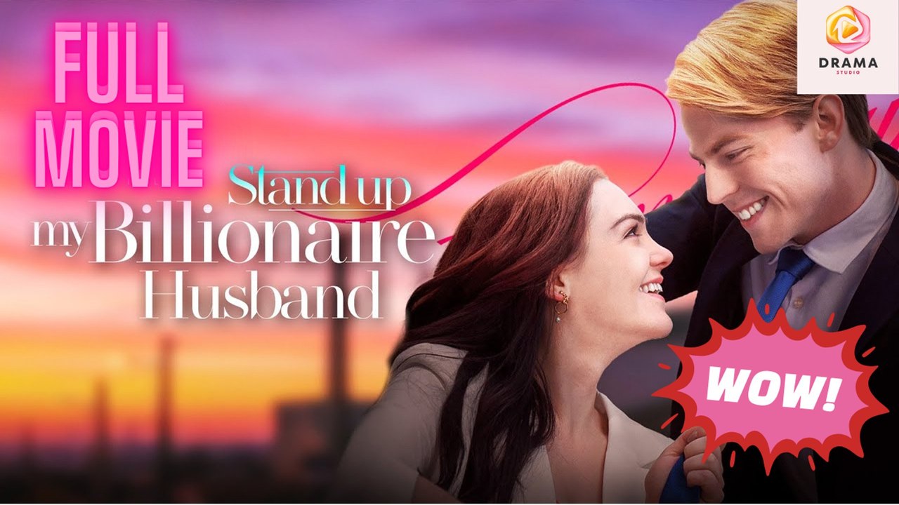New Stand Up, My Billionaire Husband Drama Hub - Full Movie - video ...