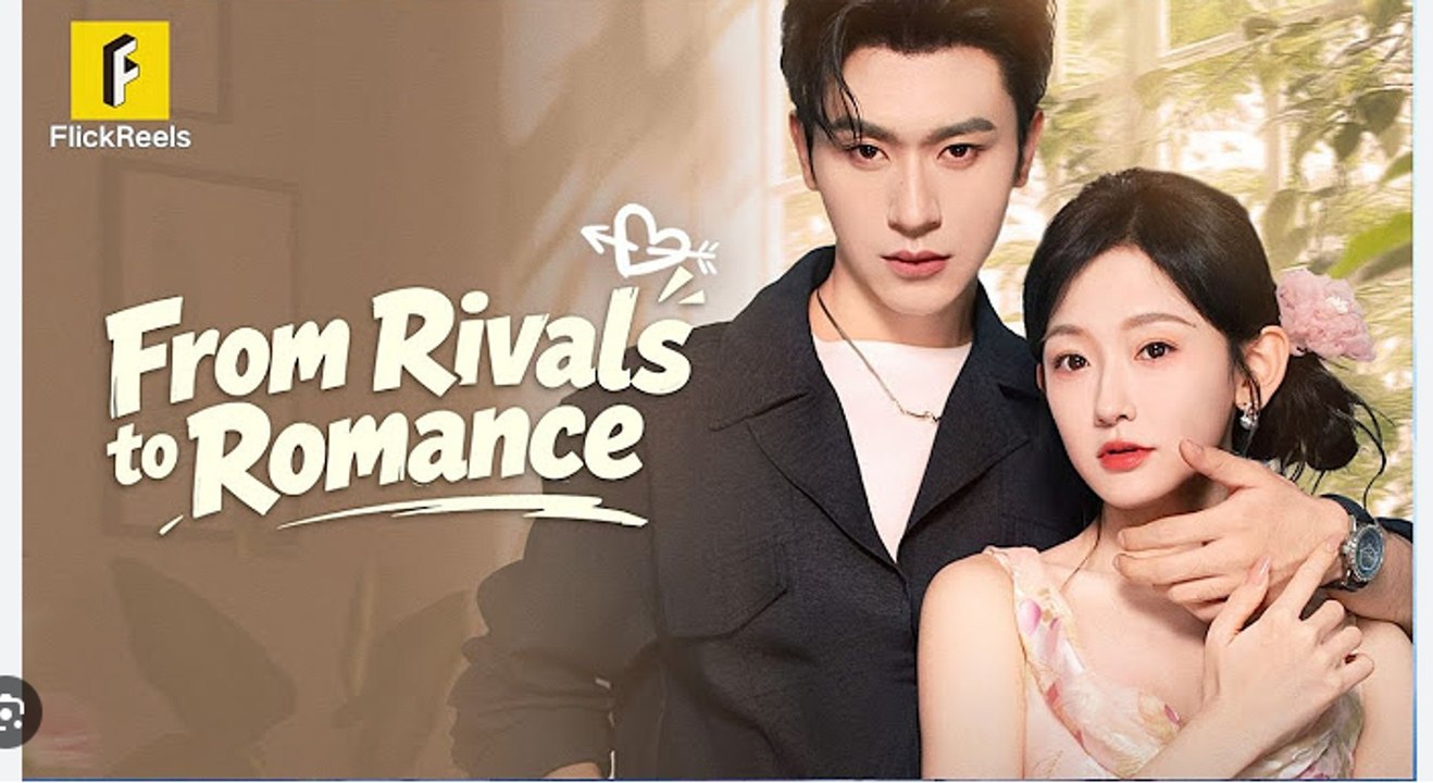 FROM RIVALS TO ROMANCE. FULL MOVIES ENGLISH SUB - Video Dailymotion