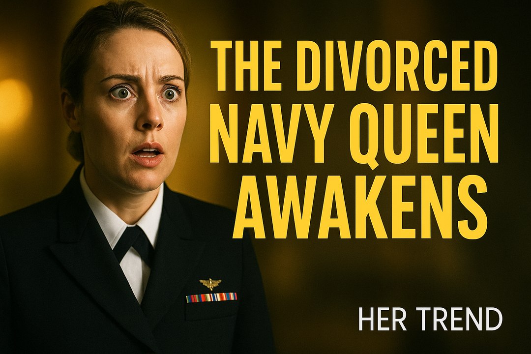 The Divorced Navy Queen Awakens – Drama, Romance - Full Movie - video ...