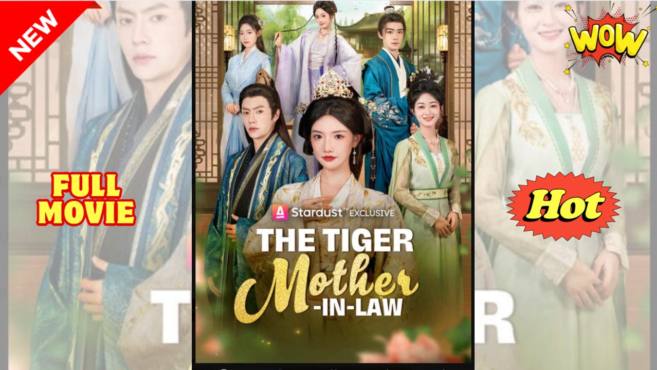 The Tiger Mother in Law Chinese Drama - English Sub - video Dailymotion