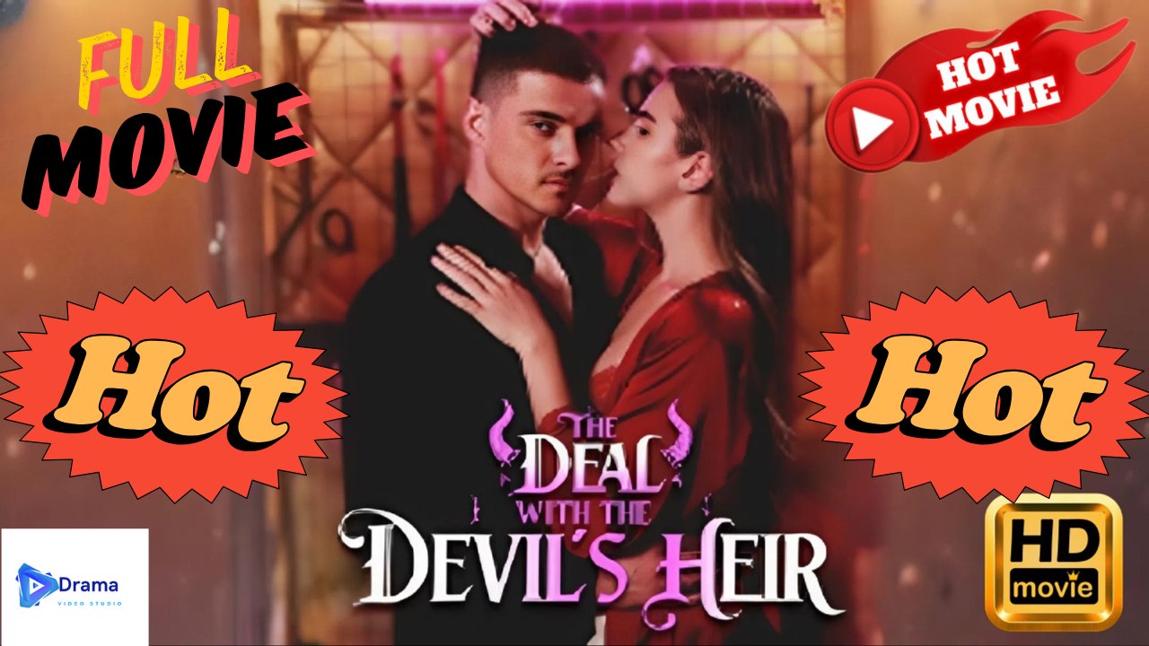 [New Drama] The Deal With The Devil’s Heir #flareflow - Full Movie ...