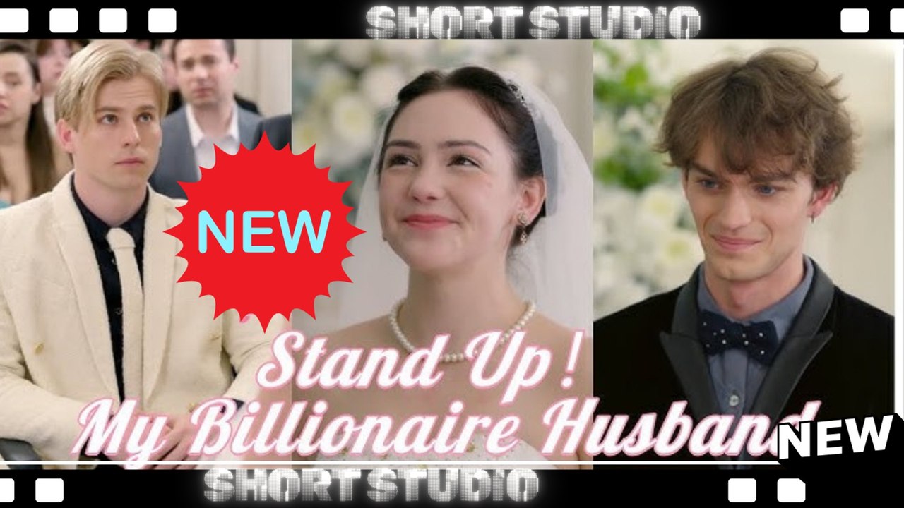 [TOP MOVIE] Stand Up, My Billionaire Husband #kalostv #Shortstudio ...