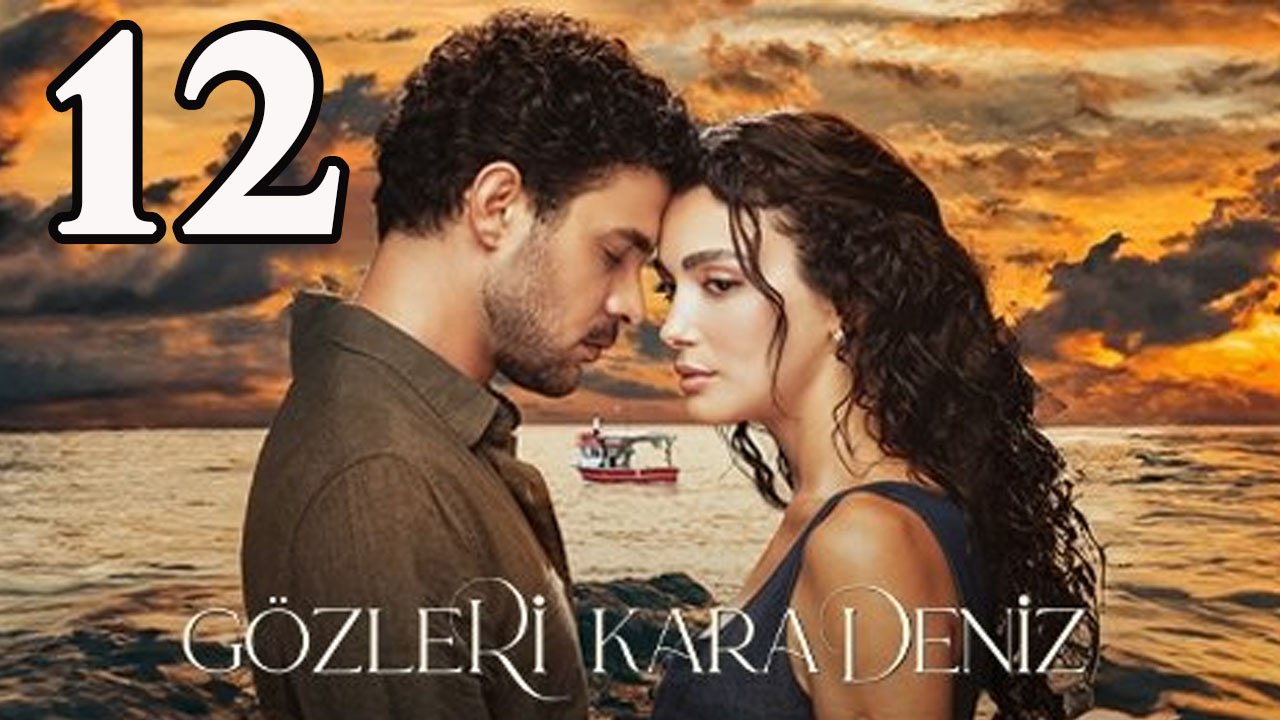 Gozleri KaraDeniz - Episode 12 (English Subtitles) - video Dailymotion