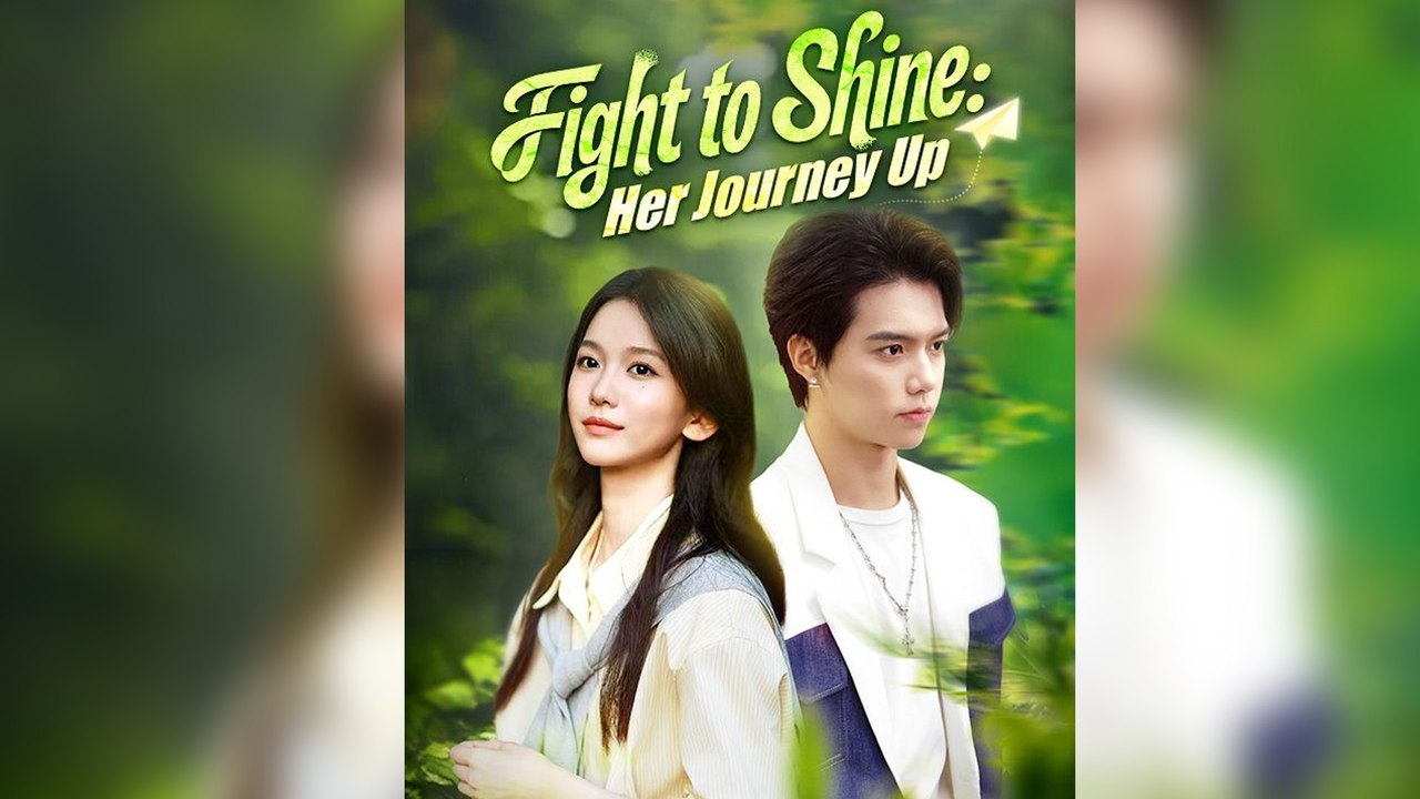 Fight to Shine Her Journey Up Full Episode - video Dailymotion