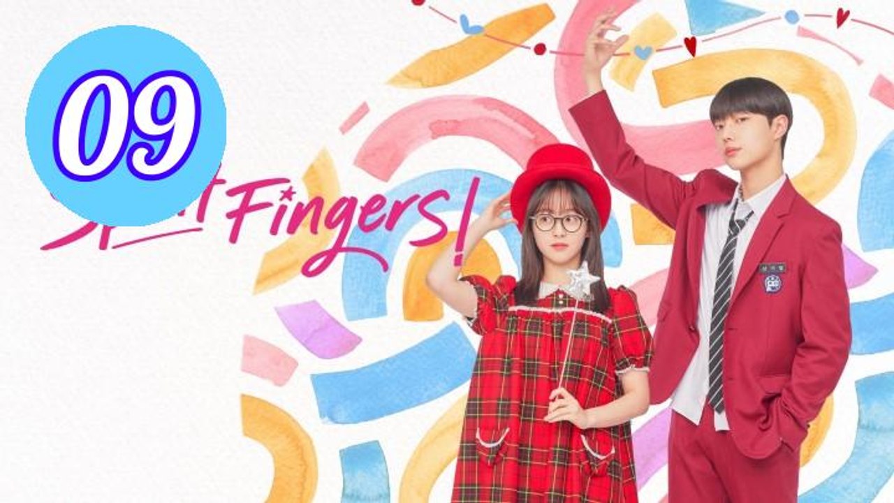 Spirit Fingers Episode 9 Engsub - video Dailymotion