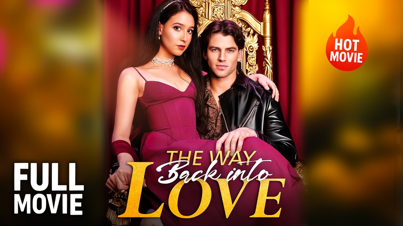 [Hot Drama] They Way Back Into Love | Full Movie (2025) - video Dailymotion