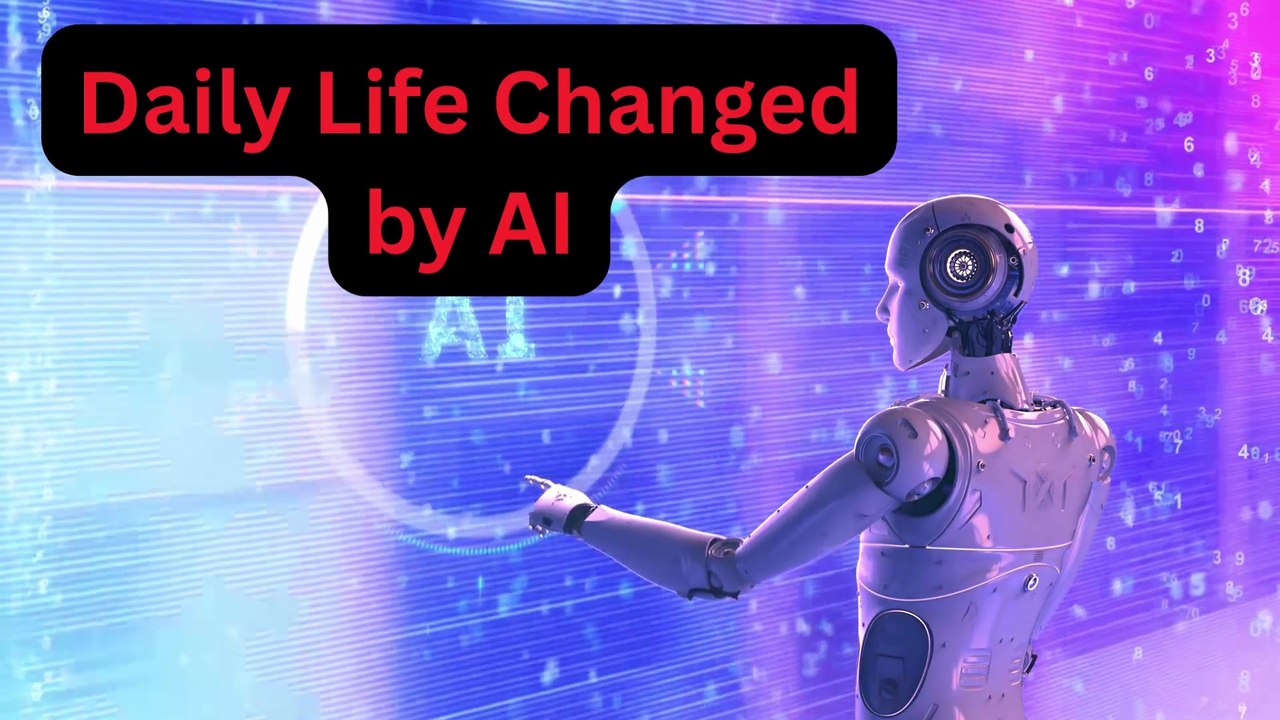 Daily Life Changed by AI - video Dailymotion