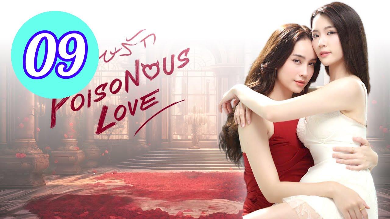 Poisonous Love Episode 9 Engsub - video Dailymotion