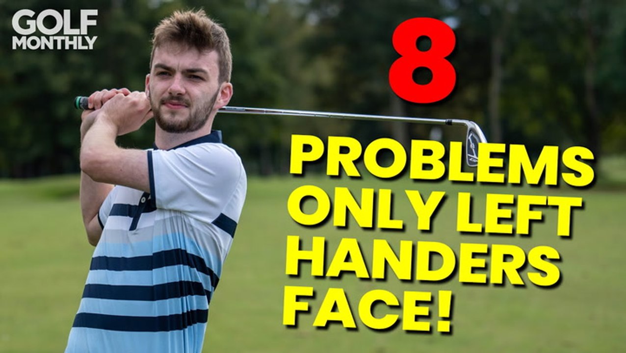 Problems Left-Handed Golfers Face On The Course - video Dailymotion