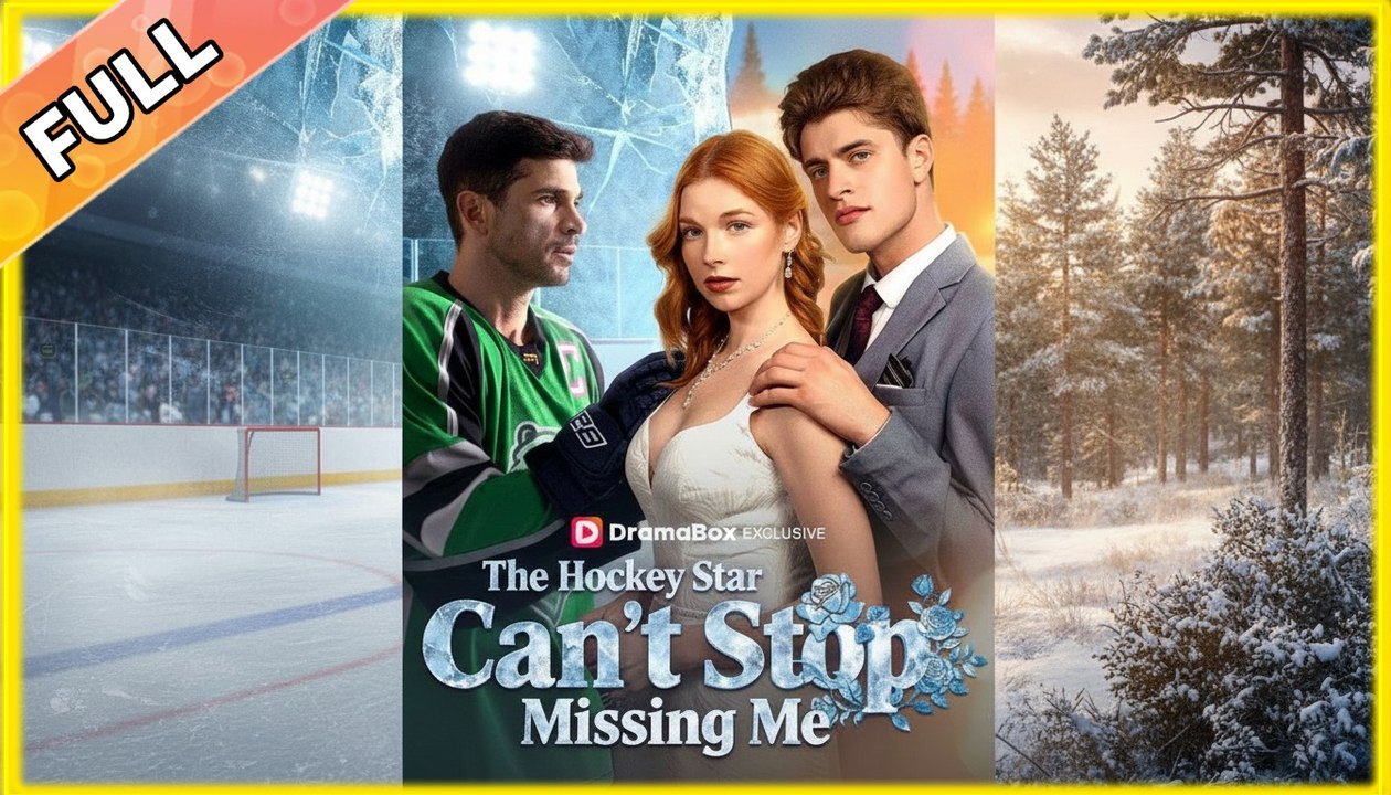 The Hockey Star Can't Stop Missing Me – Full HD Movie - video Dailymotion