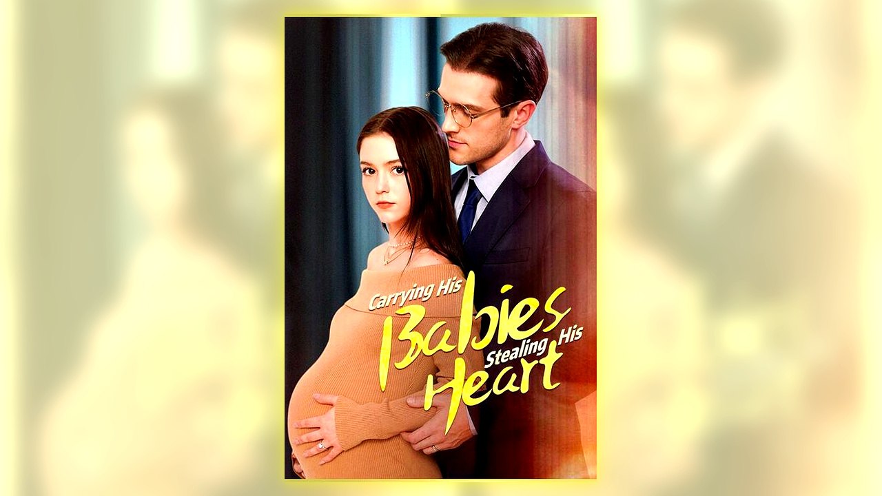 Carrying His Babies, Stealing His Heart full hd - video Dailymotion