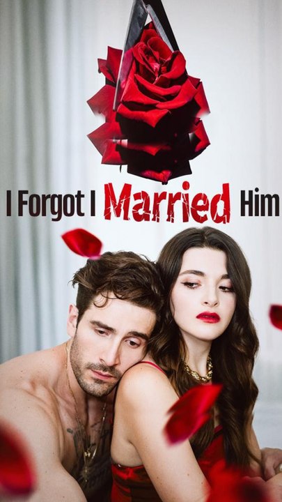 I Forgot I Married Him FULL EPISODE - video Dailymotion