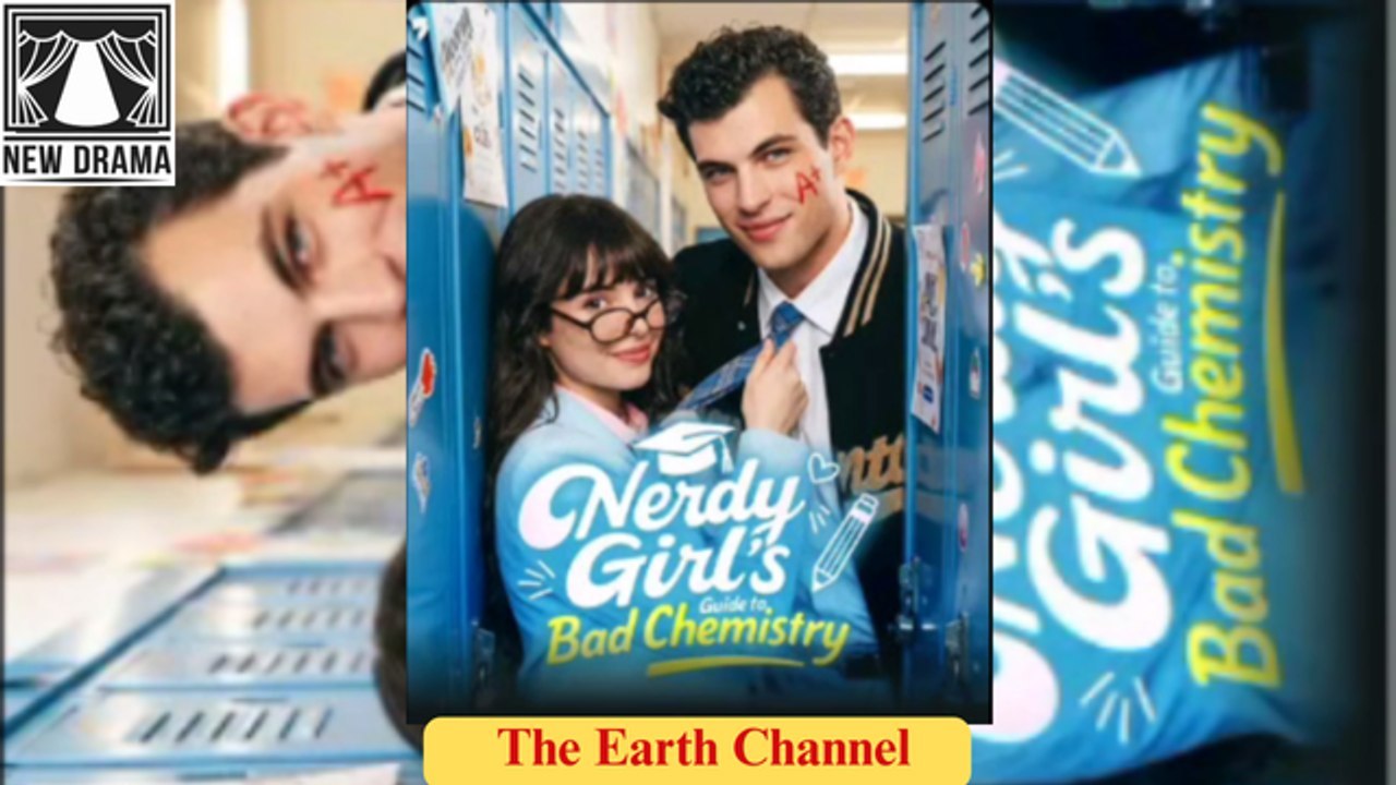 🔥 Nerdy Girl's Guide to Bad Chemistry - Full Movie🌷 - video Dailymotion