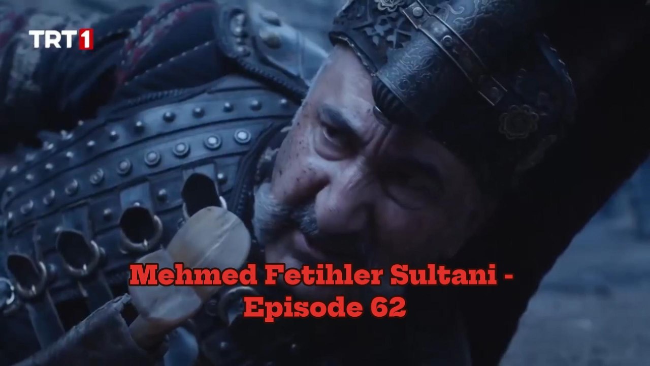 Mehmed Fetihler Sultani - Episode 62 - video Dailymotion
