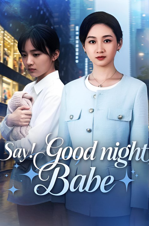 Say Good Night Babe - Drama FULL MOVIES ENGLISH SUB - video Dailymotion