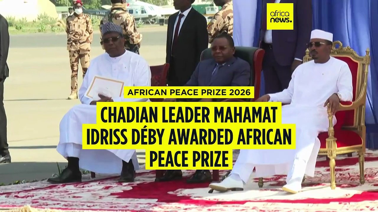 Chad’s Déby wins 2026 African Peace Prize for role in Sudan refugee ...