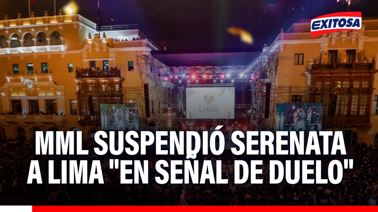 MML suspendió serenata a Lima "en señal de duelo" por muerte dos ...