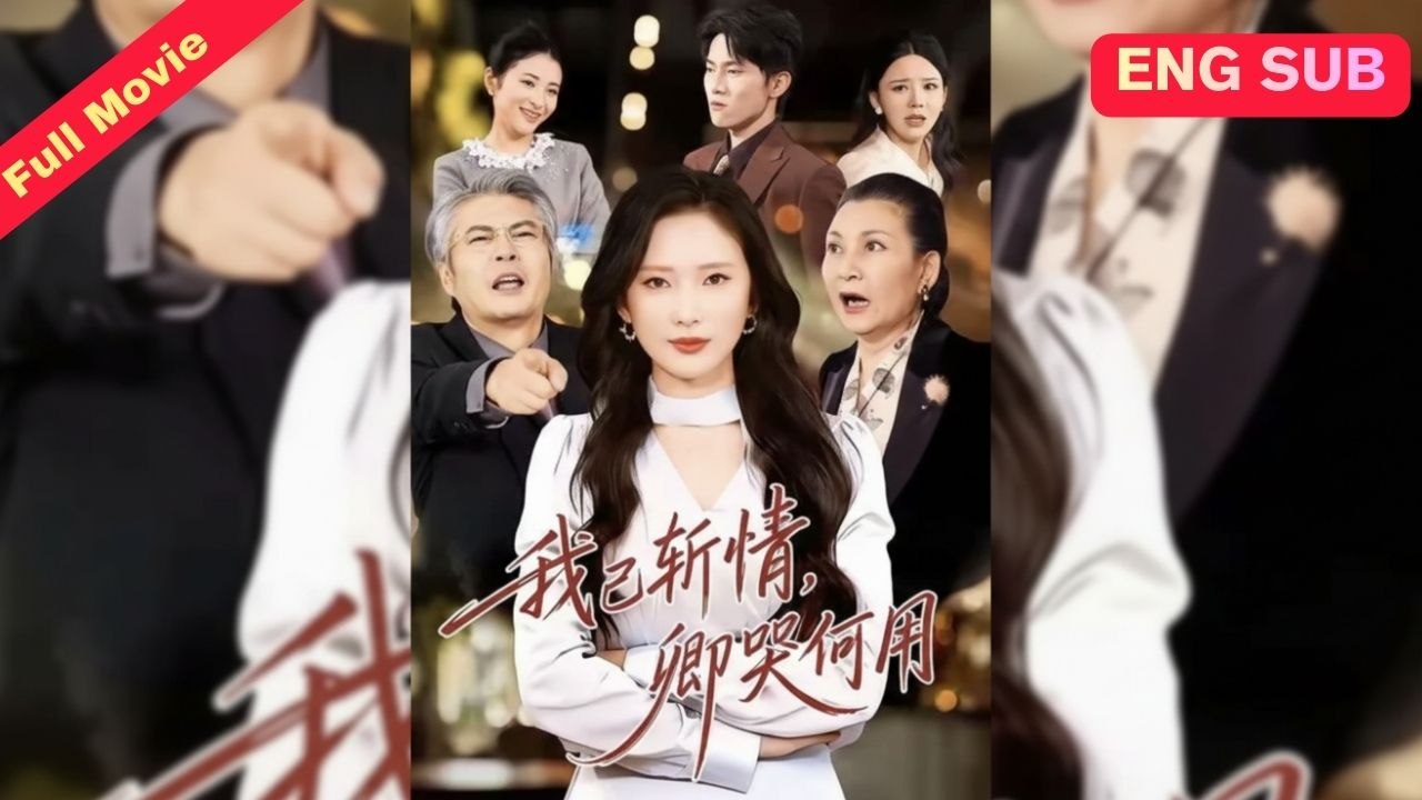 I’ve Cut Off My Love, What’s The Use Of Crying - Web Dramma (2026) [Eng ...