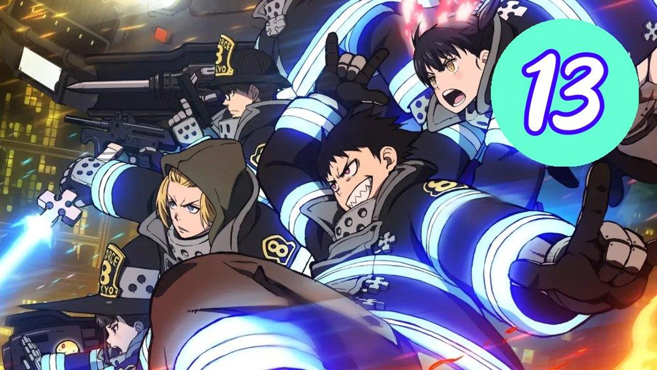 Enen no Shouboutai S3 Fire Force Season 3 Episode 13 Engsub - video Dailymotion