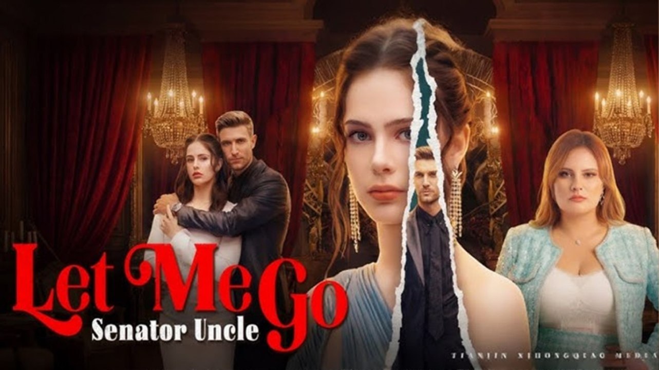 [ Hot 2026🔥] Senator Uncle Let Me Go _Full Episode_ Dramabox - video ...