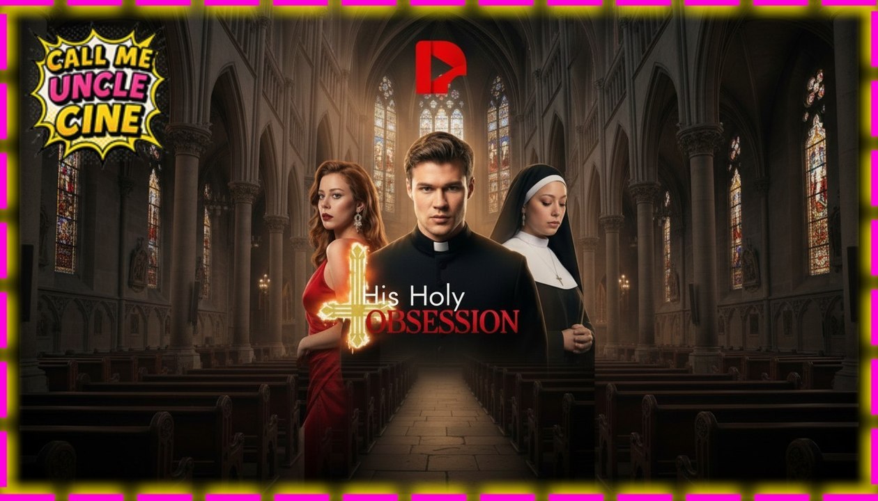 His Holy Obsession #shortfilm - Full Movies English Sub - video Dailymotion