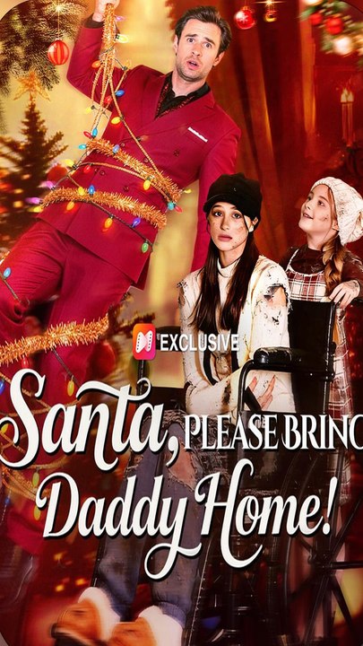 Santa, Please Bring Daddy Home #englishsub - video Dailymotion