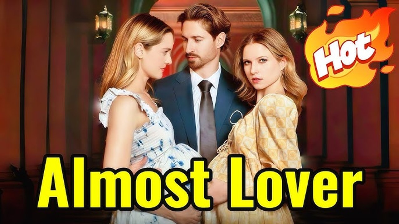Almost Lover - Full HD Movie - video Dailymotion