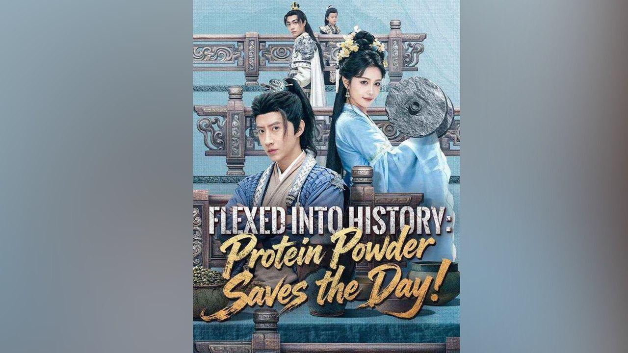 Flexed into History Protein Powder Saves the Day! - FULL [High Quality ...