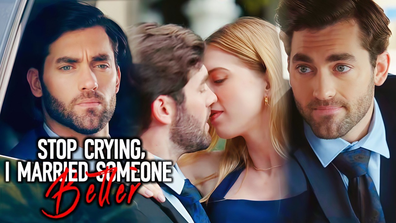 Stop Crying, I Married Someone Better [2026 New version] - video ...