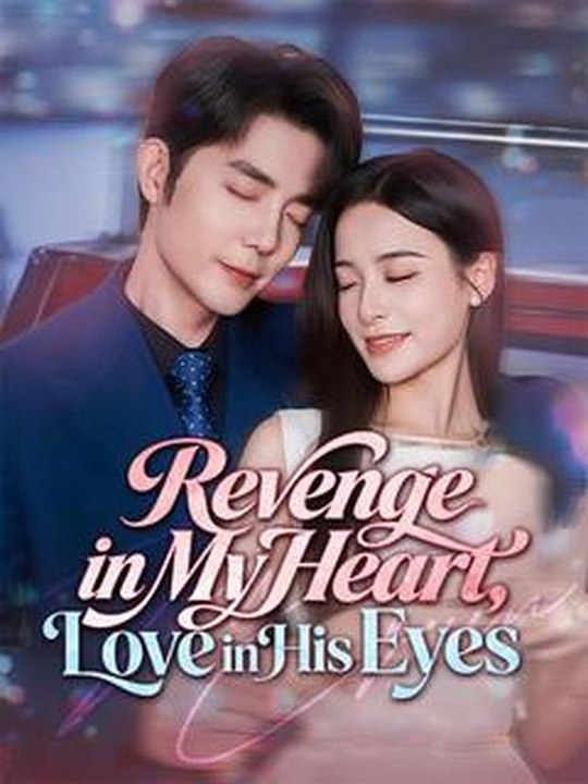 Revenge in My Heart, Love in His Eyes #Dramabox - video Dailymotion