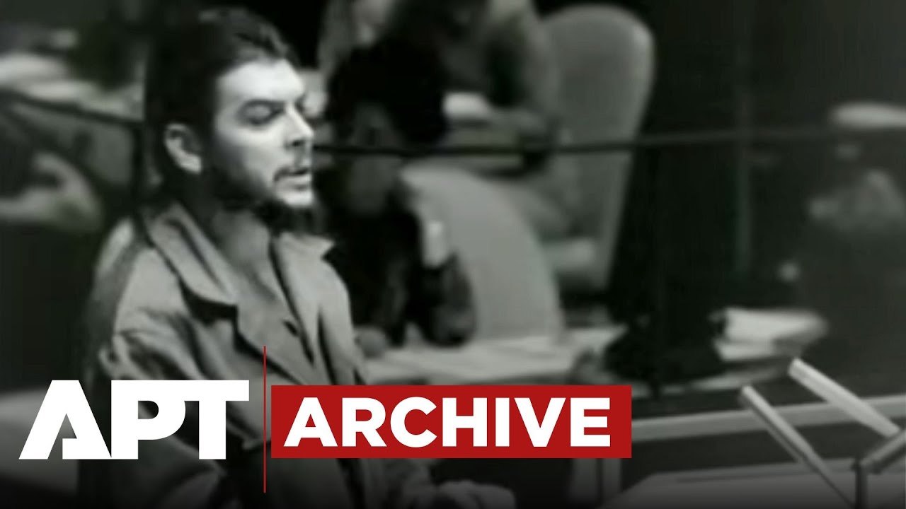 “Homeland Or Death!” – Che Guevara’s Historic 1964 UN Speech | APT ...