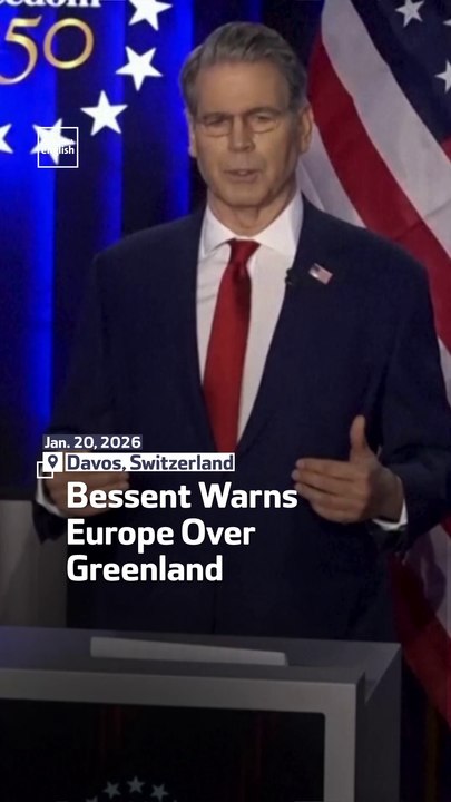 Bessent Warns Europe Over Greenland - video Dailymotion