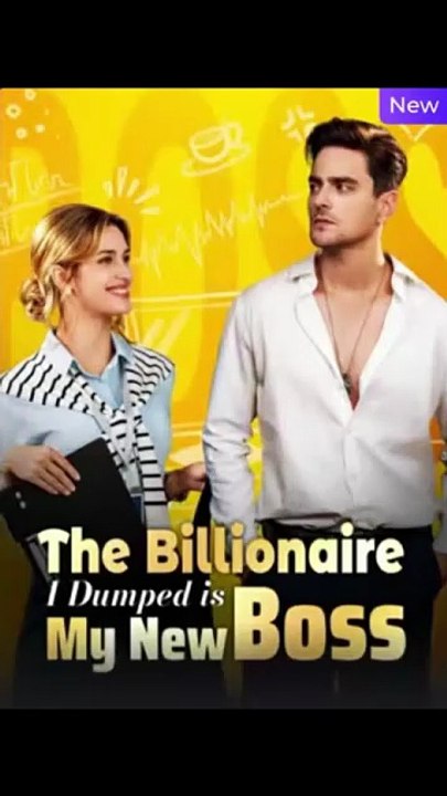 The Billionaire I Dumped is My New Boss - FULL MOVIES ENGLISH SUB ...