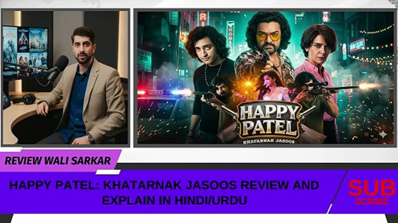 Happy Patel: Khatarnaak Jasoos 😱 Full Paisa Vasool or Total Bakwas ...
