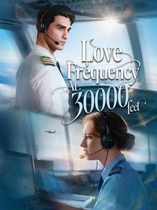 Love Frequency at 30,000 Feet #Dramabox - video Dailymotion