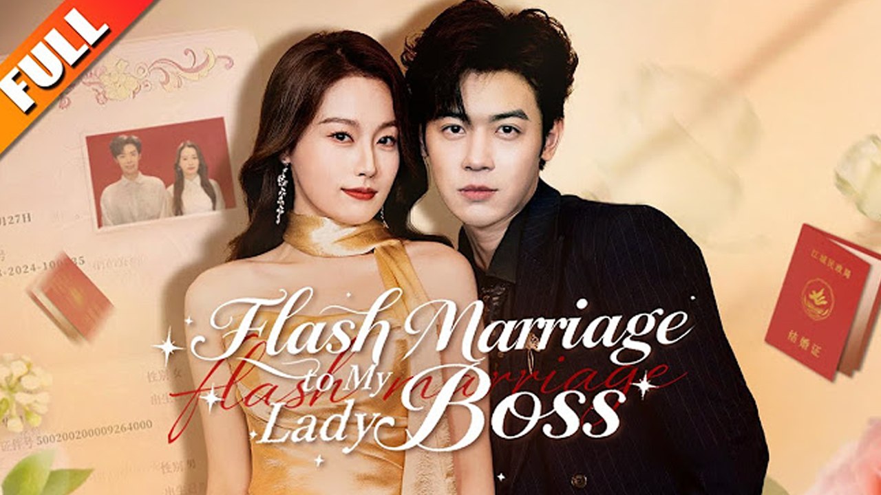 Flash Marriage to My Lady Boss (Dubbed) - video Dailymotion