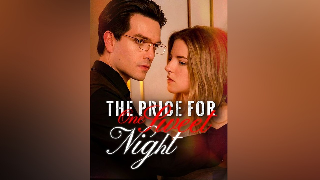 The Price for One Sweet Night FULL EPISODE - video Dailymotion