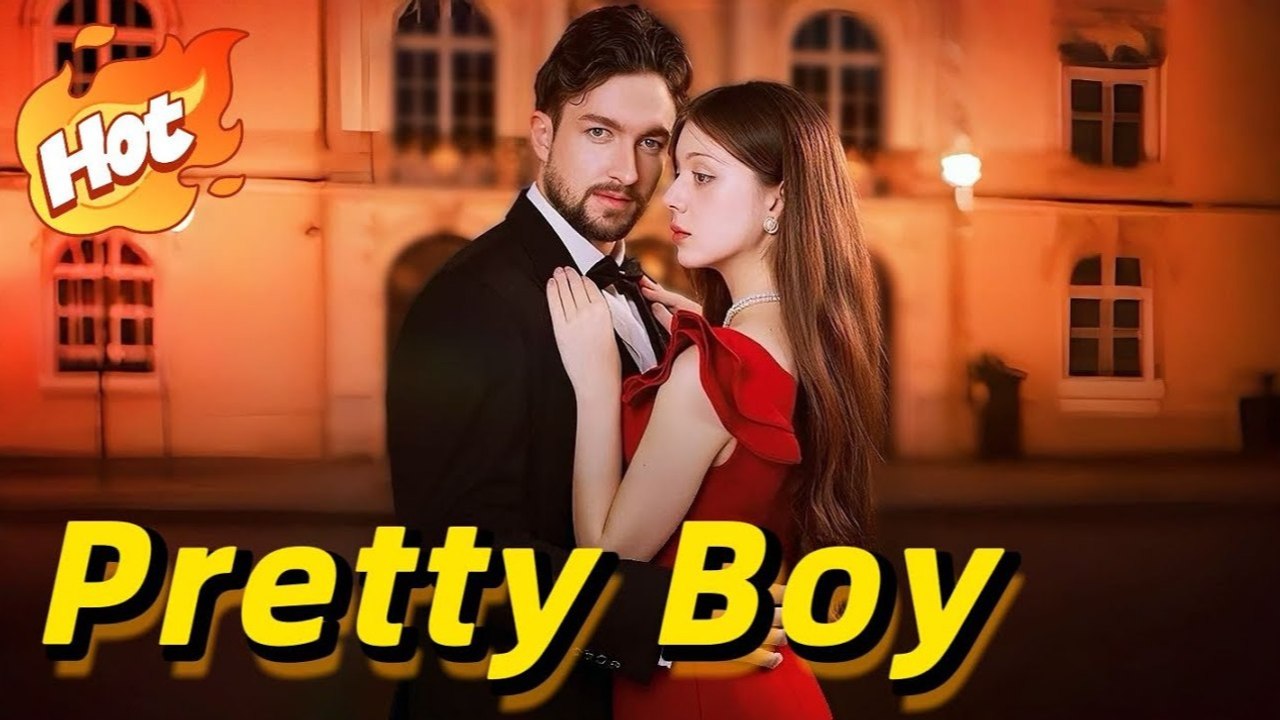 Turns Out My Pretty Boy Is a Billionaire – Full HD Movie 2025 [EngSub ...