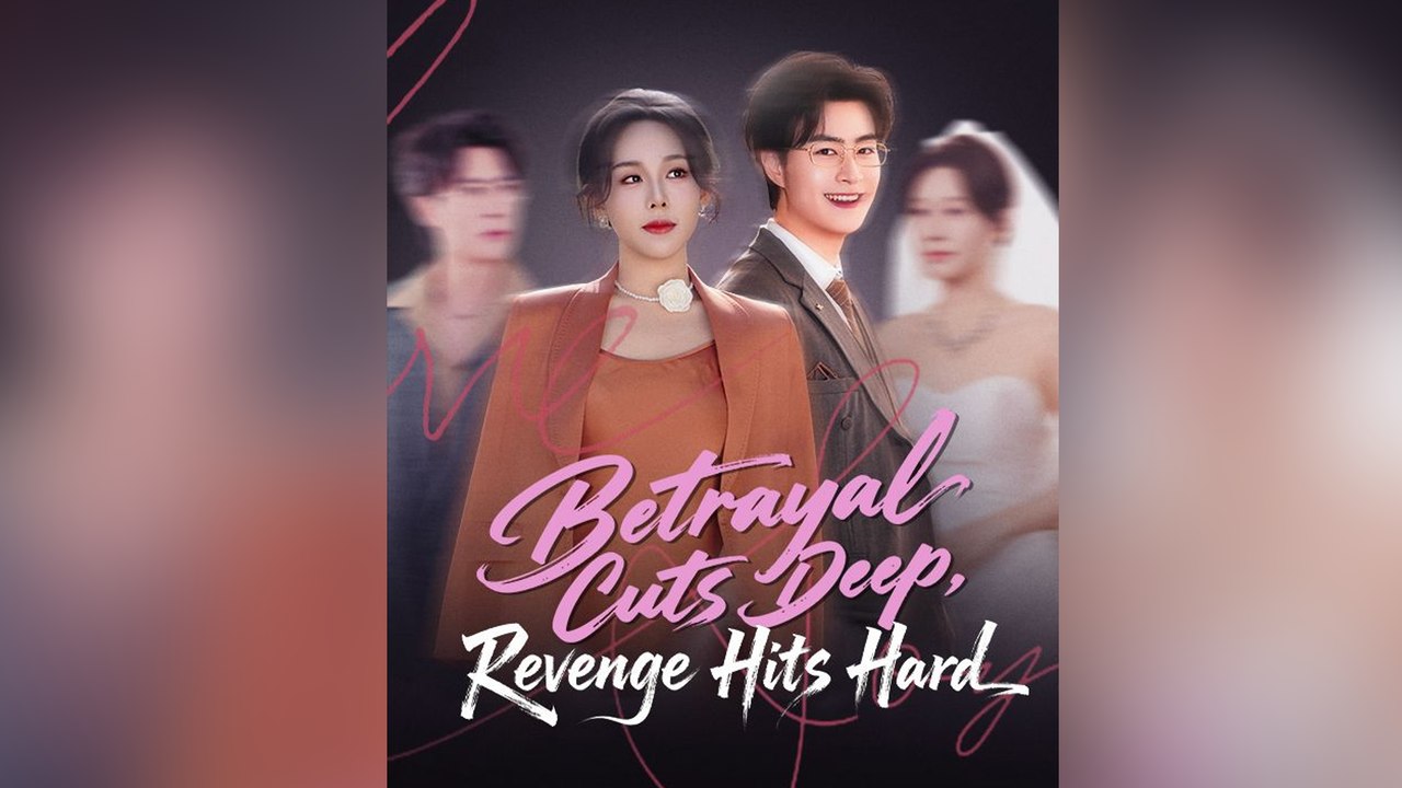 Betrayal Cuts Deep, Revenge Hits Hard#Full Episode - video Dailymotion