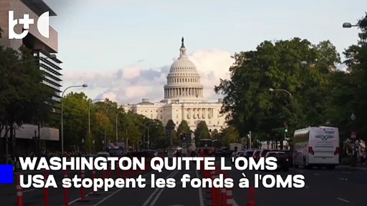 Les États-Unis quittent officiellement l'Organisation mondiale de la ...